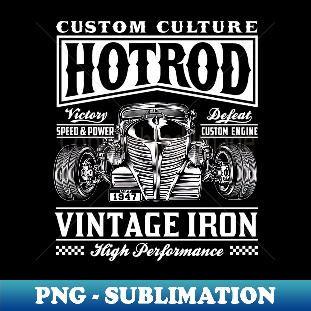 HOT ROD VINTAGE IRON - High-Resolution PNG Sublimation File | Inspire ...