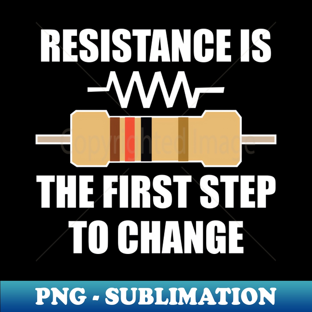 Electrical Resistance Quote Resistance is first Step to chan | Inspire ...