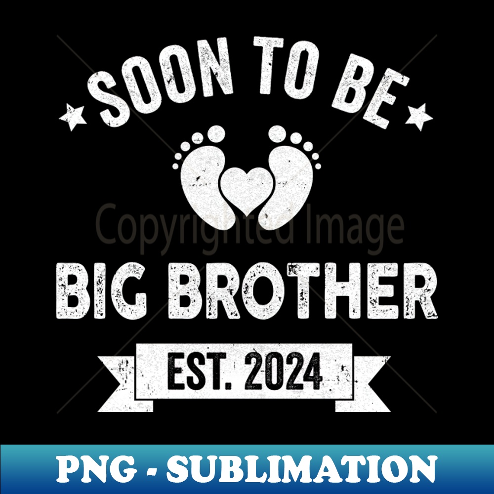 Soon To Be Big Brother 2024 New First Time Brother Youth - H - Inspire ...