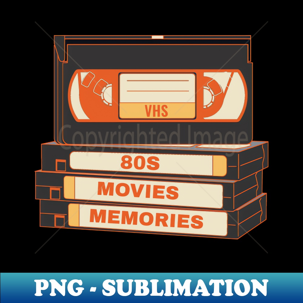 Vhs 80s Movies Memories - Vintage - Unique Sublimation PNG D | Inspire ...