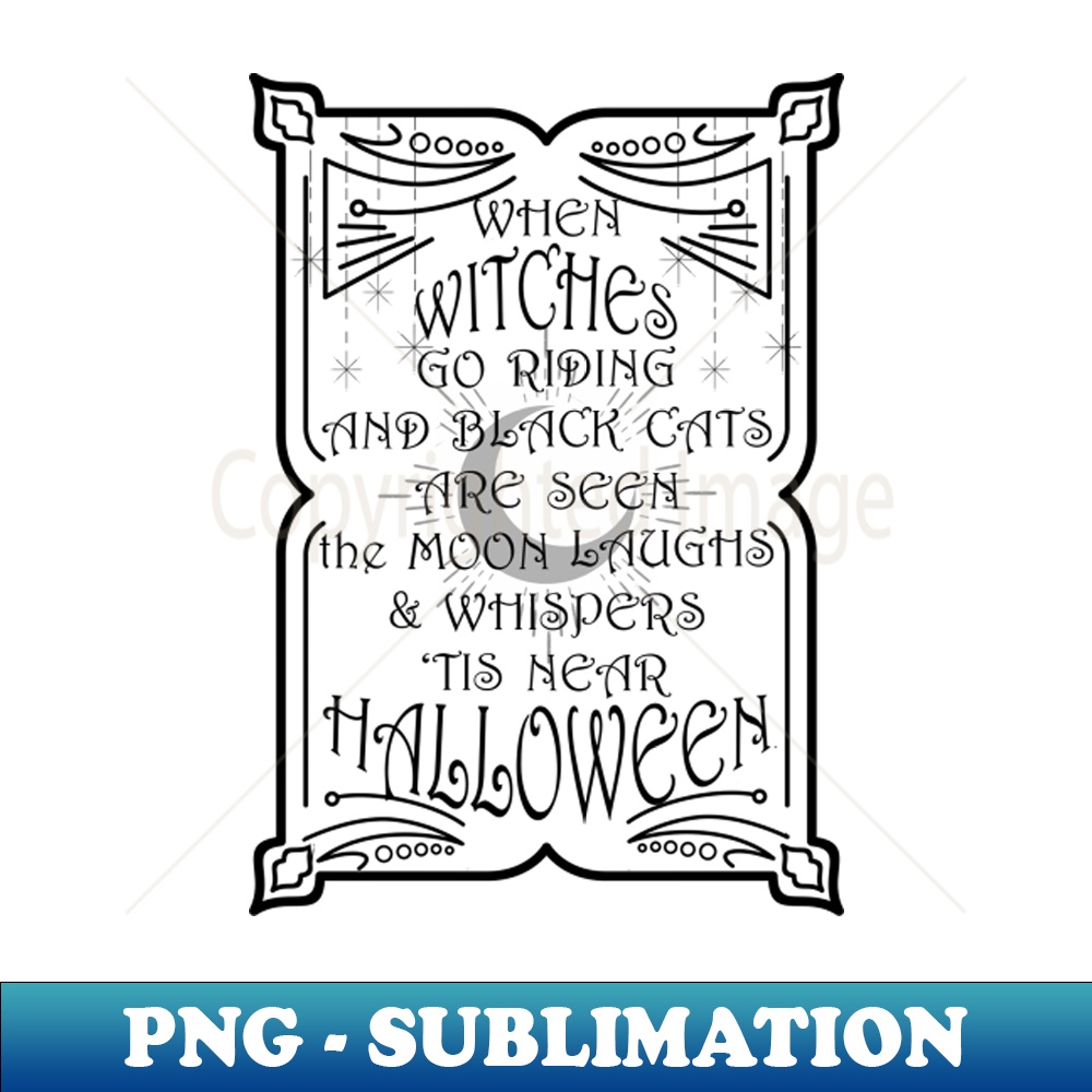 When Witches Go Riding - Black Print - PNG Transparent Digit | Inspire ...