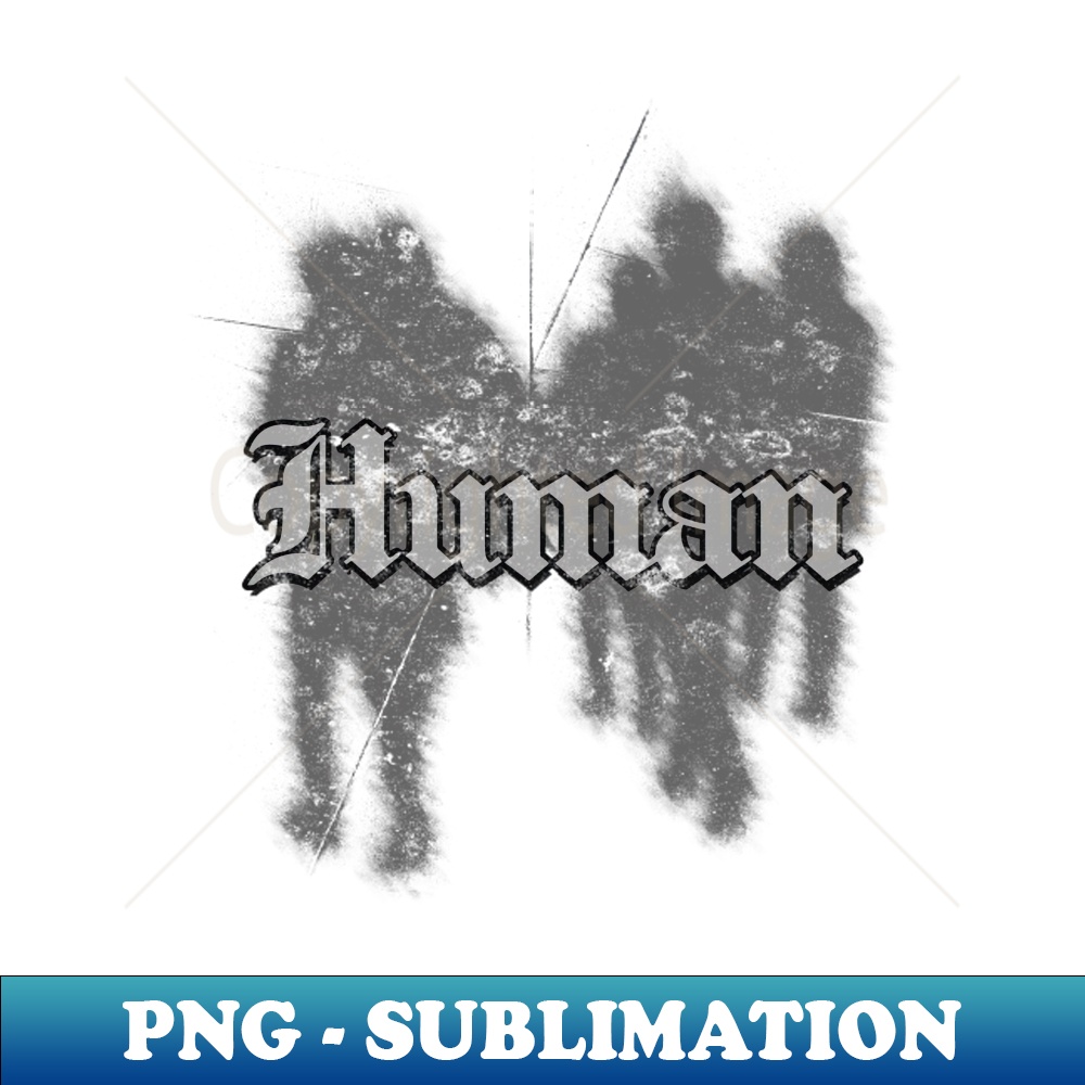 Human grunge - PNG Transparent Sublimation Design - Defying | Inspire ...