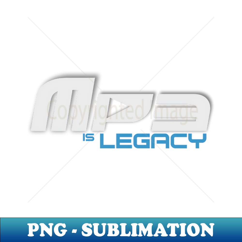 MP3 is Legacy - Retro PNG Sublimation Digital Download - Boo | Inspire ...