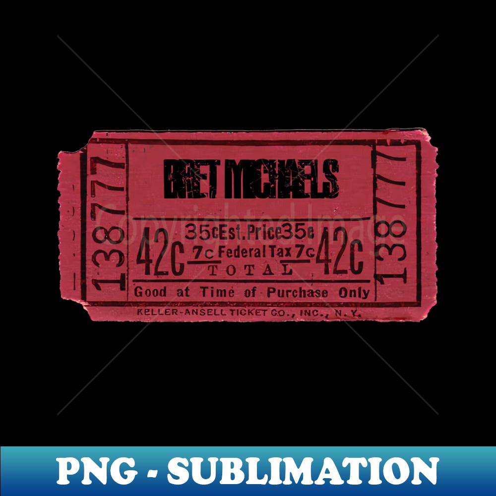 Bret Michaels ticket - Creative Sublimation PNG Download - V | Inspire ...