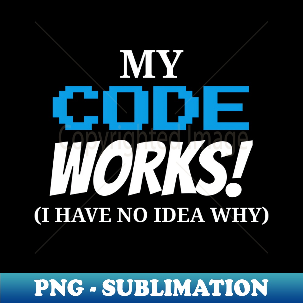 My Code Works And I Have No Idea Why - Modern Sublimation PN | Inspire ...