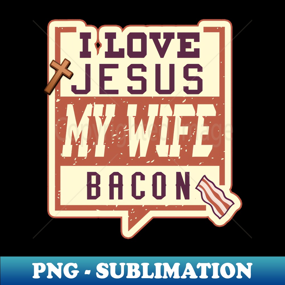 Funny Quote for Married Christian Men Who Love Bacon - Elega | Inspire ...