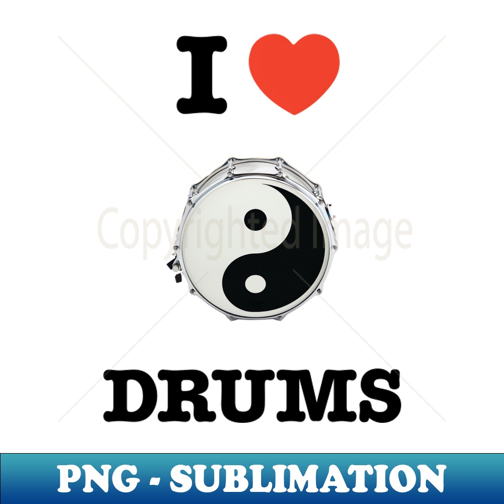 I Love Drums Yin Yang - Unique Sublimation PNG Download - Bo | Inspire ...