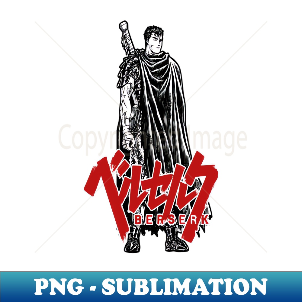 Guts Berserk - PNG Transparent Sublimation File - Defying th | Inspire ...