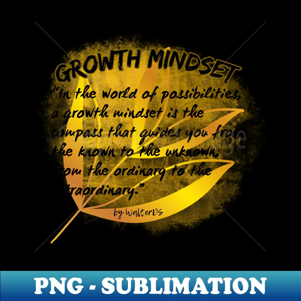 GROWTH MINDSET World of possibilities - High-Quality PNG Su | Inspire ...