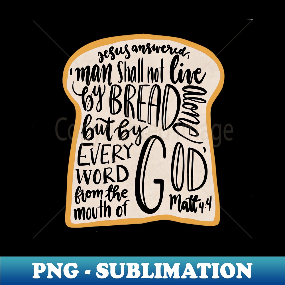 Matthew 44 - Man shall not live by bread alone - Special Edi | Inspire ...