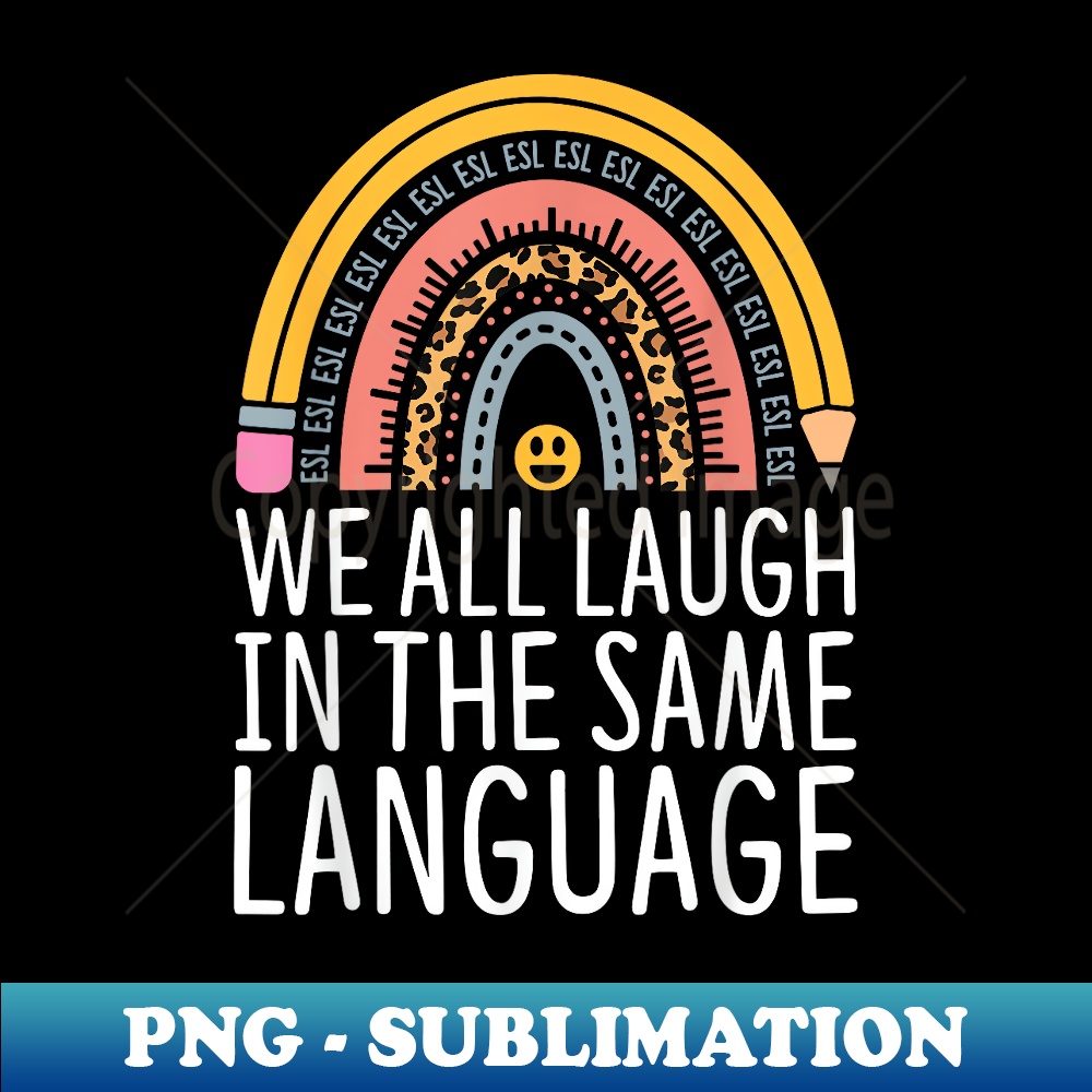 ESL Teachers We All Laugh In The Same Language Back To Class | Inspire ...