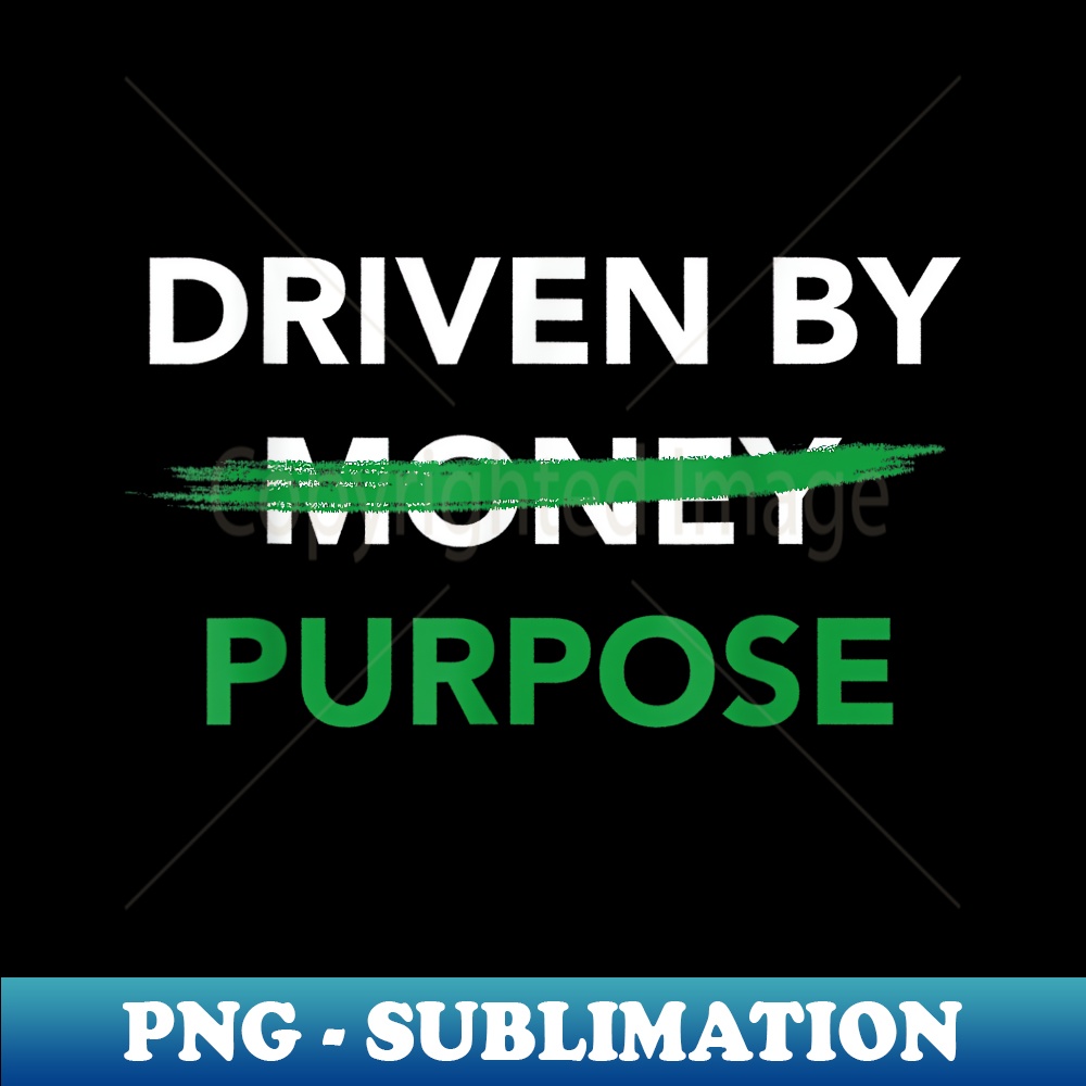Driven by (money) Purpose Entrepreneur Hustler - Professiona | Inspire ...