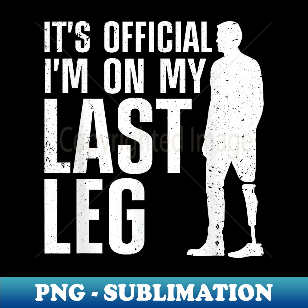 Cool Leg Amputee Art Prosthetic Leg Amputation - Sublimation | Inspire ...