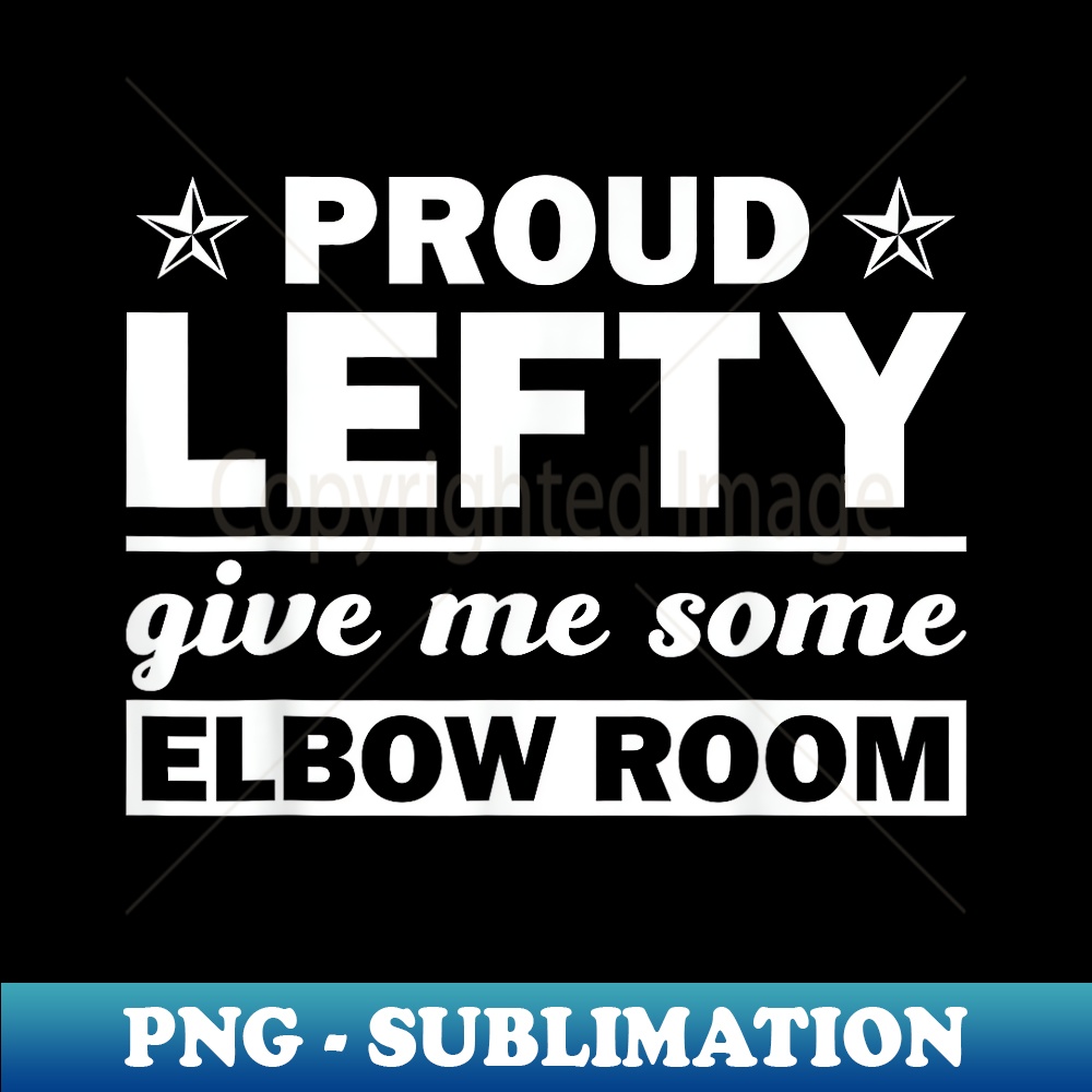 Funny Left Handed For Cool Proud Lefty - Professional Subli | Inspire ...