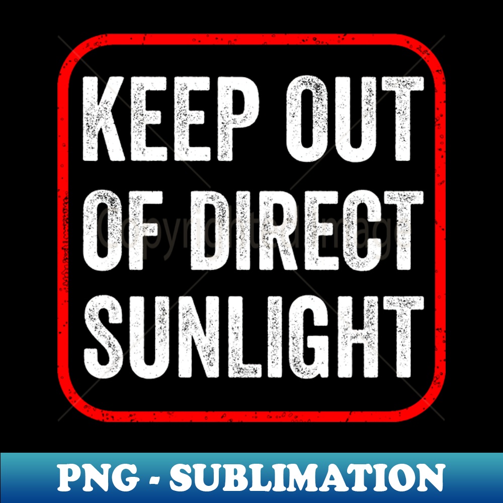 KEEP OUT OF DIRECT SUNLIGHT - Professional Sublimation Digit | Inspire ...
