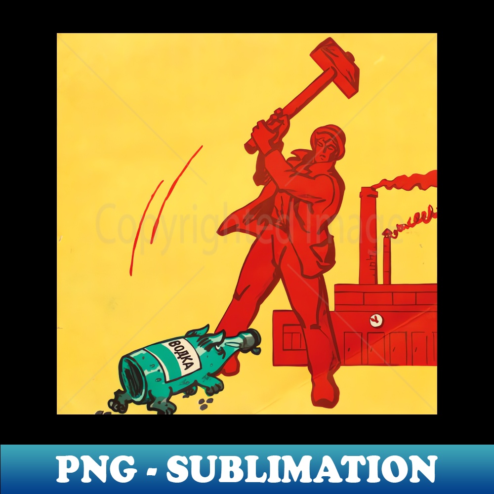 Anti-Alcohol hammer propaganda - PNG Transparent Sublimation - Inspire ...