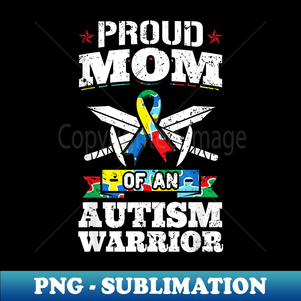 Proud Mom Of An Autism Warrior Autistic Awareness Ribbon - E | Inspire ...
