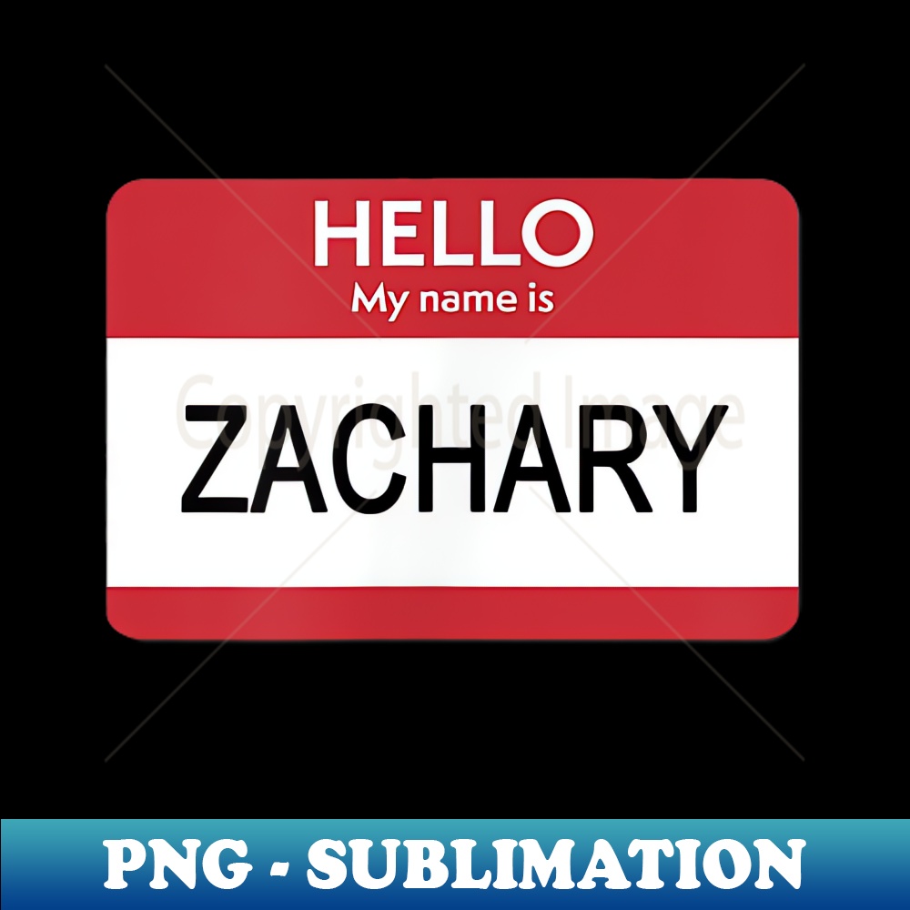 Hello My Name Is Zachary Name Tag - Elegant Sublimation PNG | Inspire ...