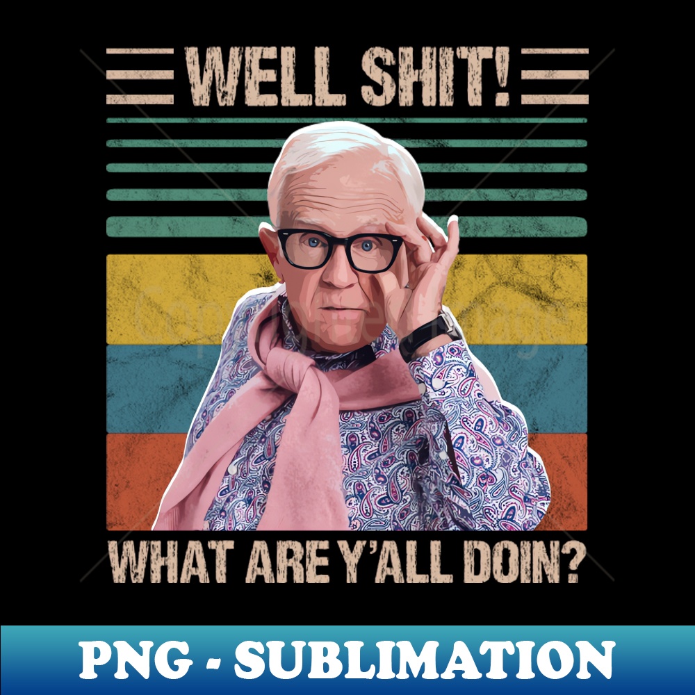 Retro Men Leslie Jordan Well Shit What Are Yall Doin - Exclu | Inspire ...