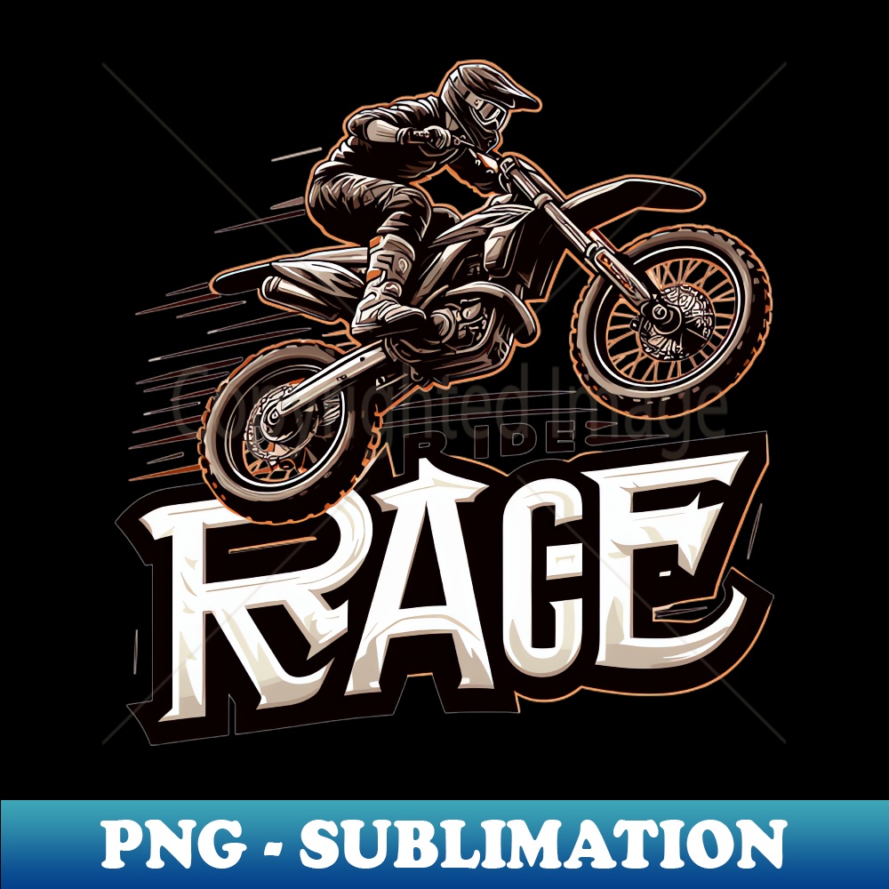 Ride Rage - Premium Sublimation Digital Download - Perfect f | Inspire ...