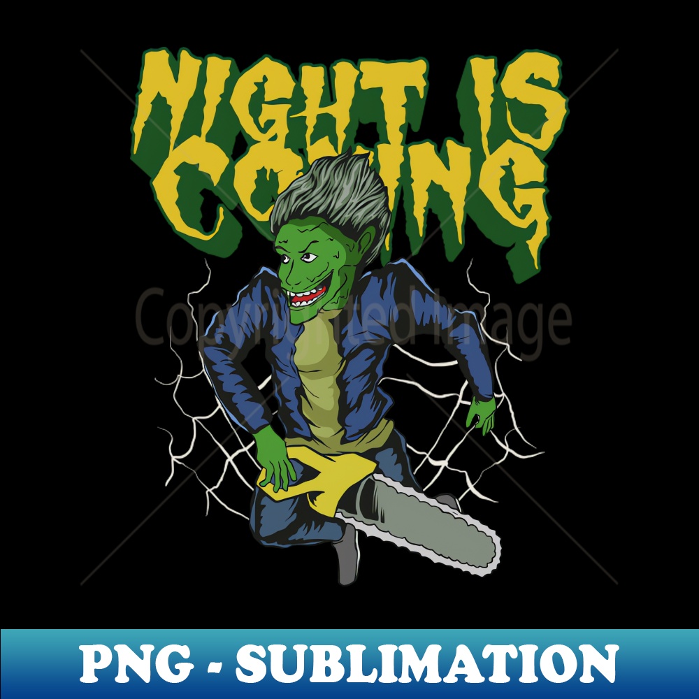 Night is Coming - Exclusive PNG Sublimation Download - Defyi | Inspire ...