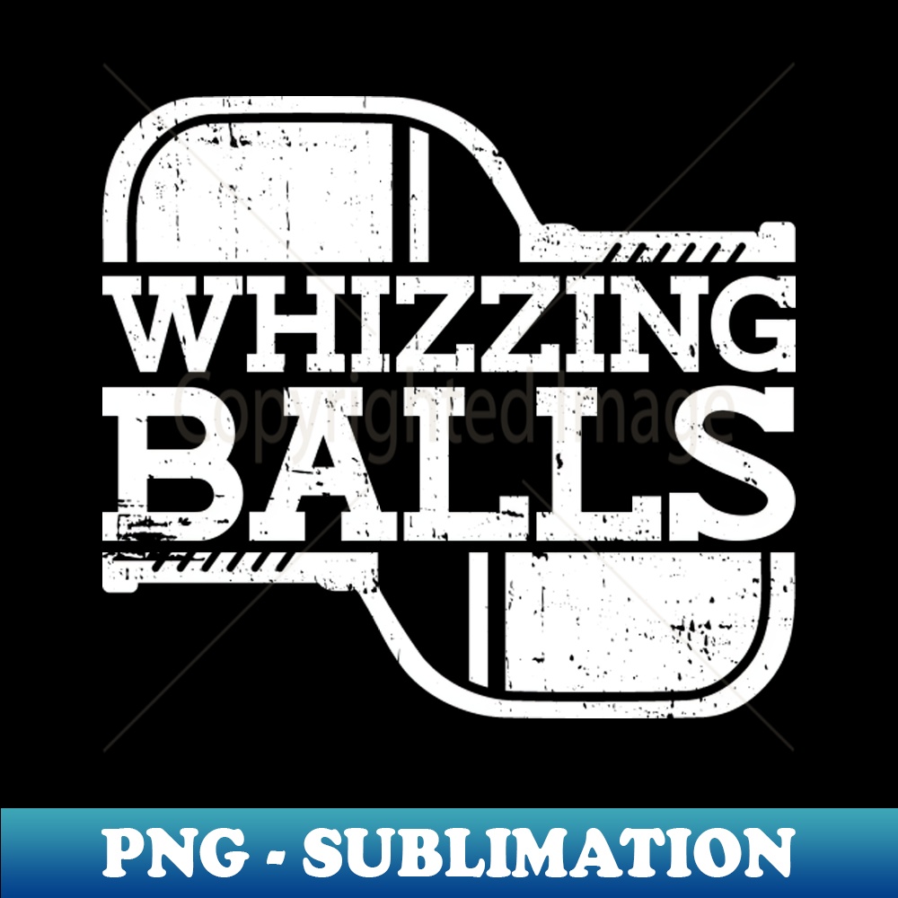 Whizzing Balls - Funny Pickleball - PNG Transparent Sublimat | Inspire ...