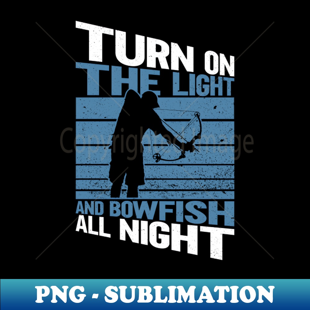 Turn On The Light And Bowfish All Night - Bowfishing Fishing | Inspire ...