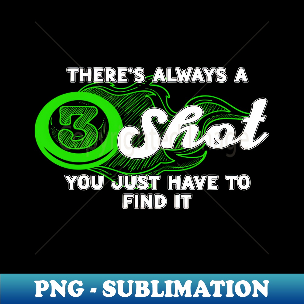 Theres Always A Shot You Just Have To Find It Billiards - Vi | Inspire ...
