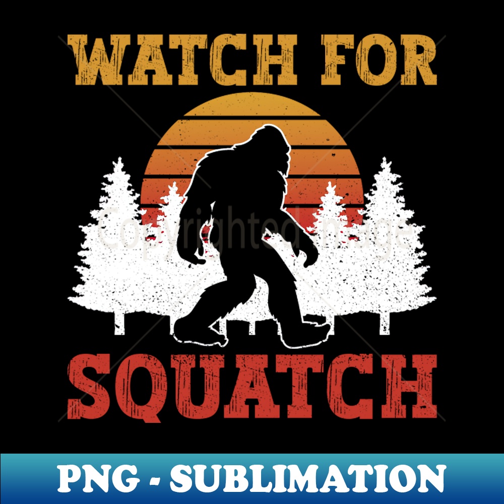 Watch For Squatch - Bigfoot Sasquatch Believer - Exclusive S | Inspire ...