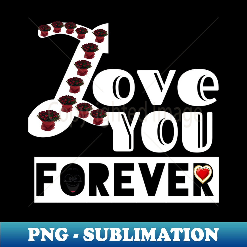 Love you forever - Aesthetic Sublimation Digital File - Perf | Inspire ...
