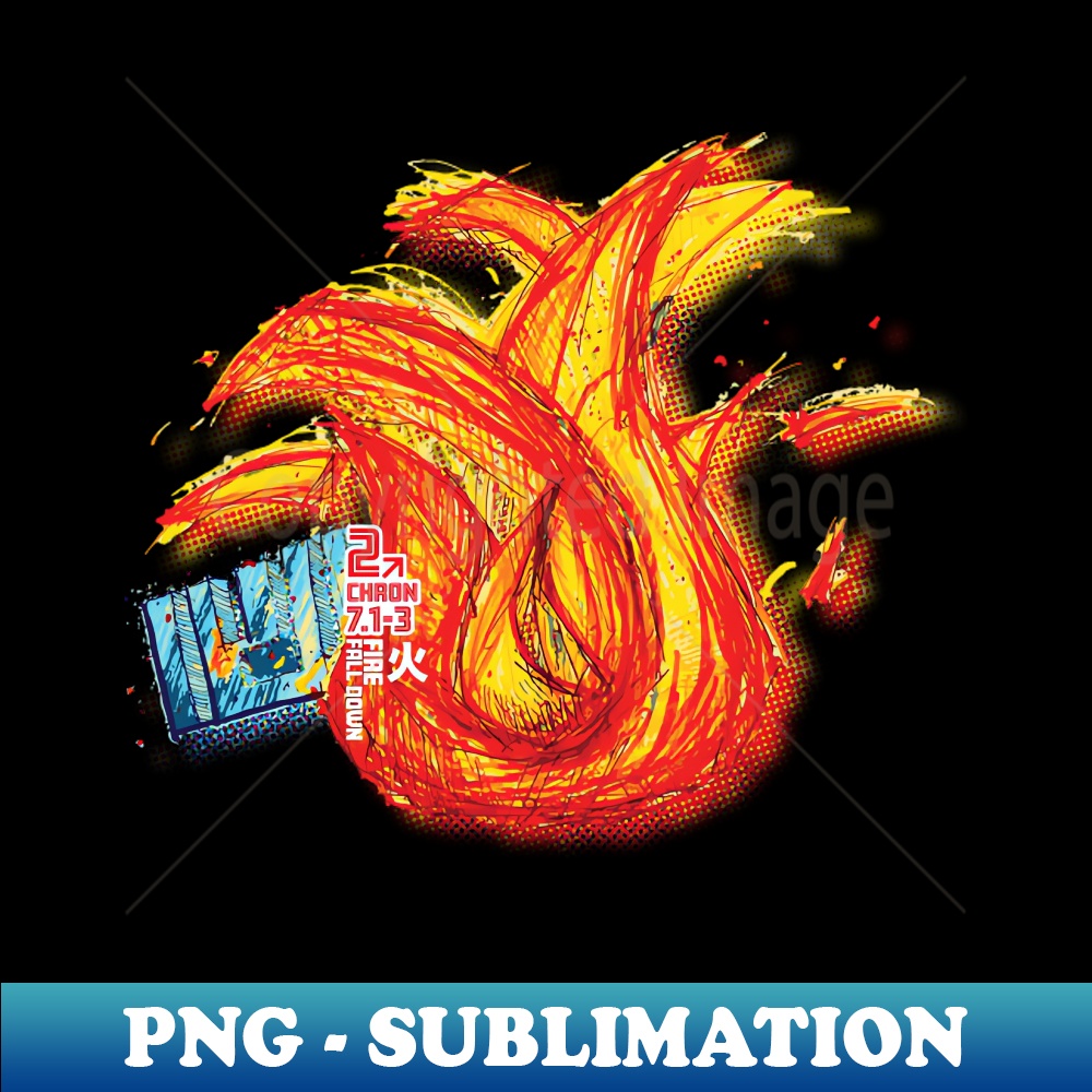 Fire Fall Down - PNG Sublimation Digital Download - Perfect | Inspire ...