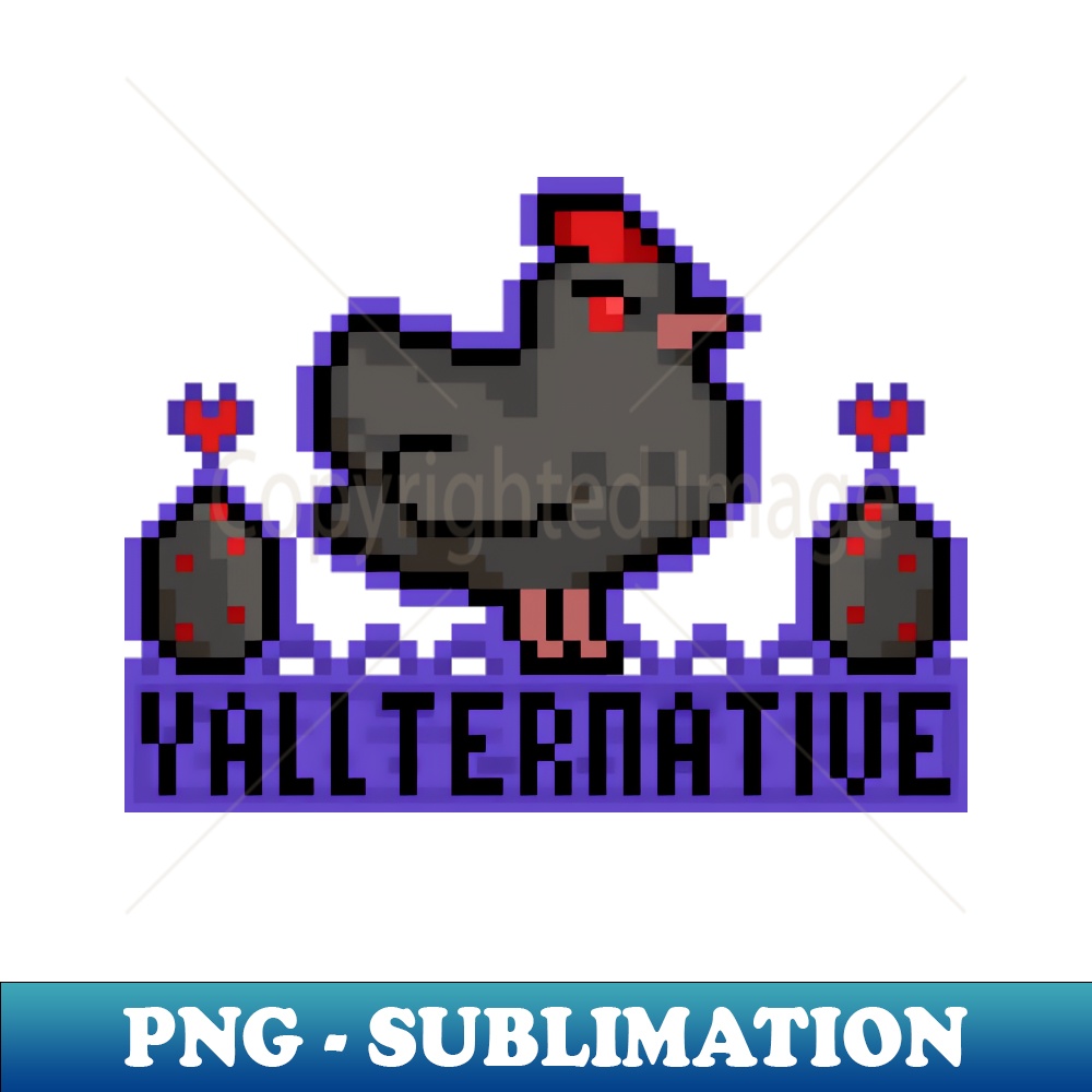 Yallternative - High-Resolution PNG Sublimation File - Creat | Inspire ...