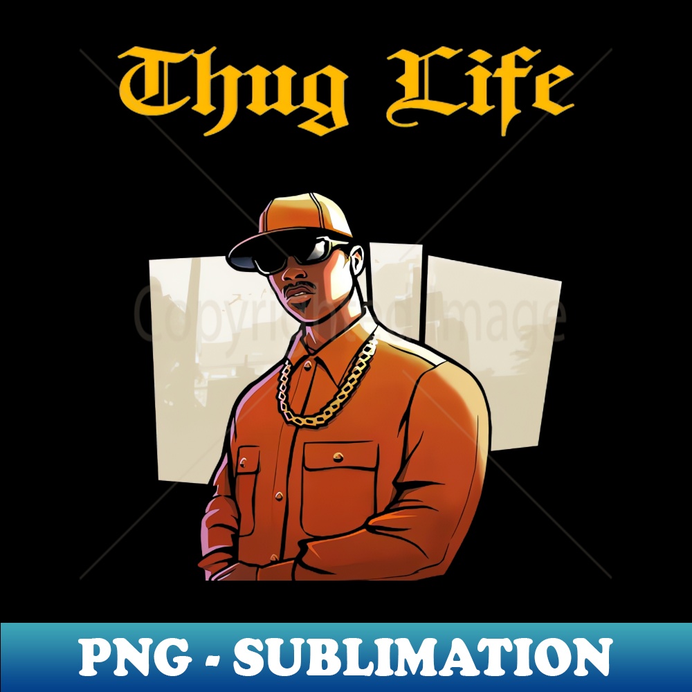 San Andreas Thug Life - Digital Sublimation Download File - | Inspire ...