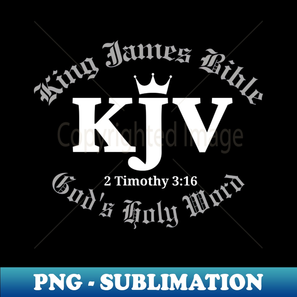 KJV King James Bible Gods Holy Word - 2 Timothy 316 - PNG Su - Inspire ...