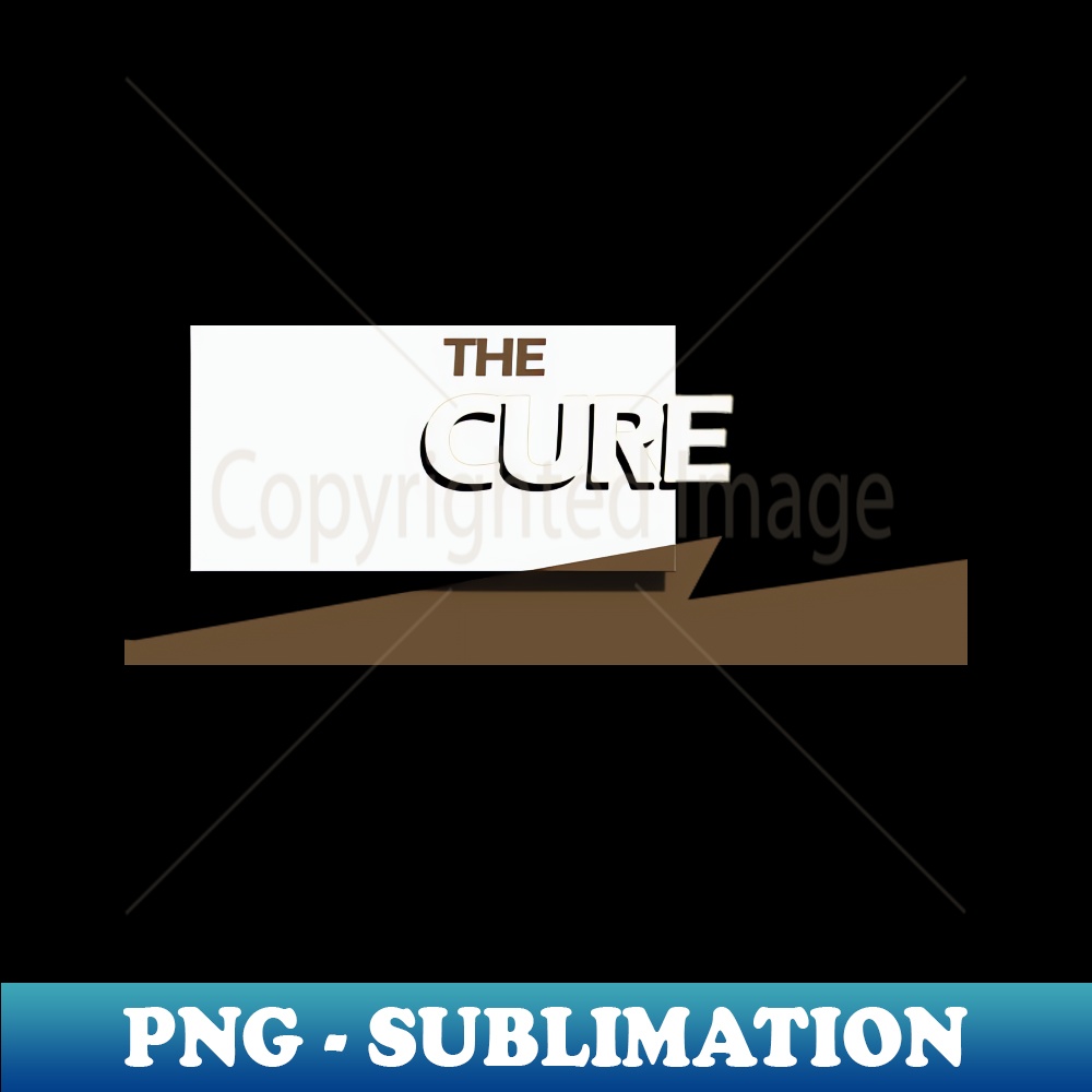 the cure - PNG Transparent Digital Download File for Sublima - Inspire ...