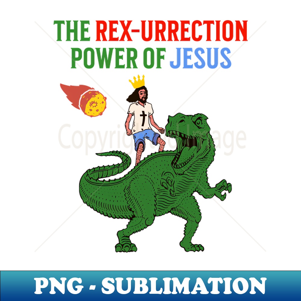 The Rex-urrection Power Of Jesus - Jesus on a Dinosaur - Tre | Inspire ...