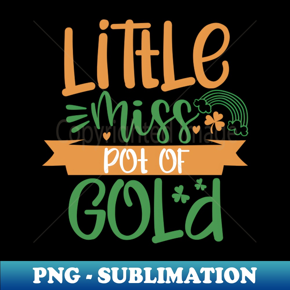 Little miss pot of gold st patricks day gift Funny st Patric | Inspire ...