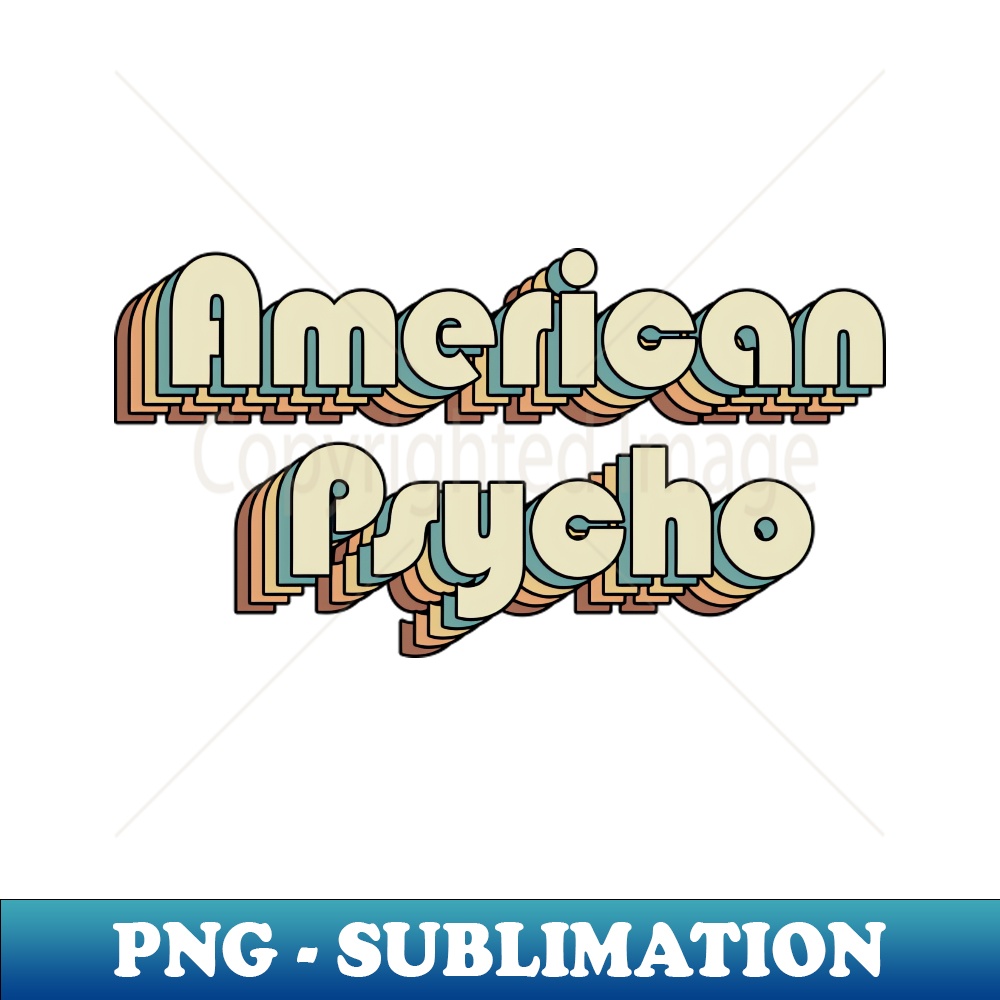 American Psycho Vintage Letters Words - Professional Sublima | Inspire ...