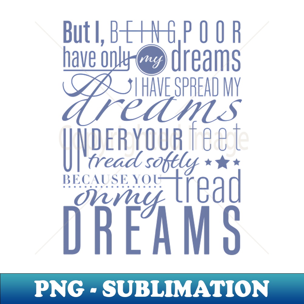 Aedh Wishes for the Cloths of Heaven - W B Yeats Poem - Eleg | Inspire ...