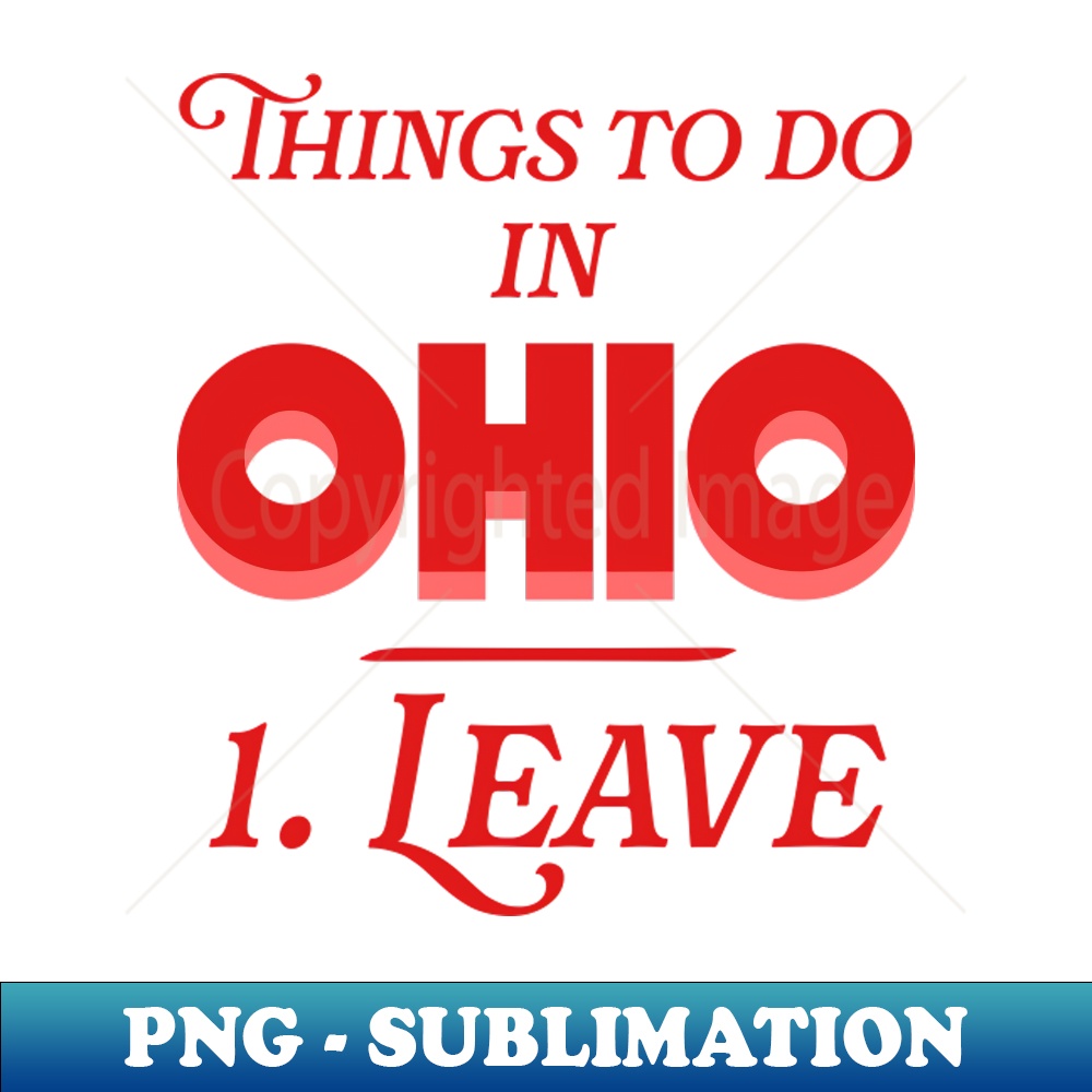 Things To Do In Ohio - Aesthetic Sublimation Digital File | Inspire Uplift