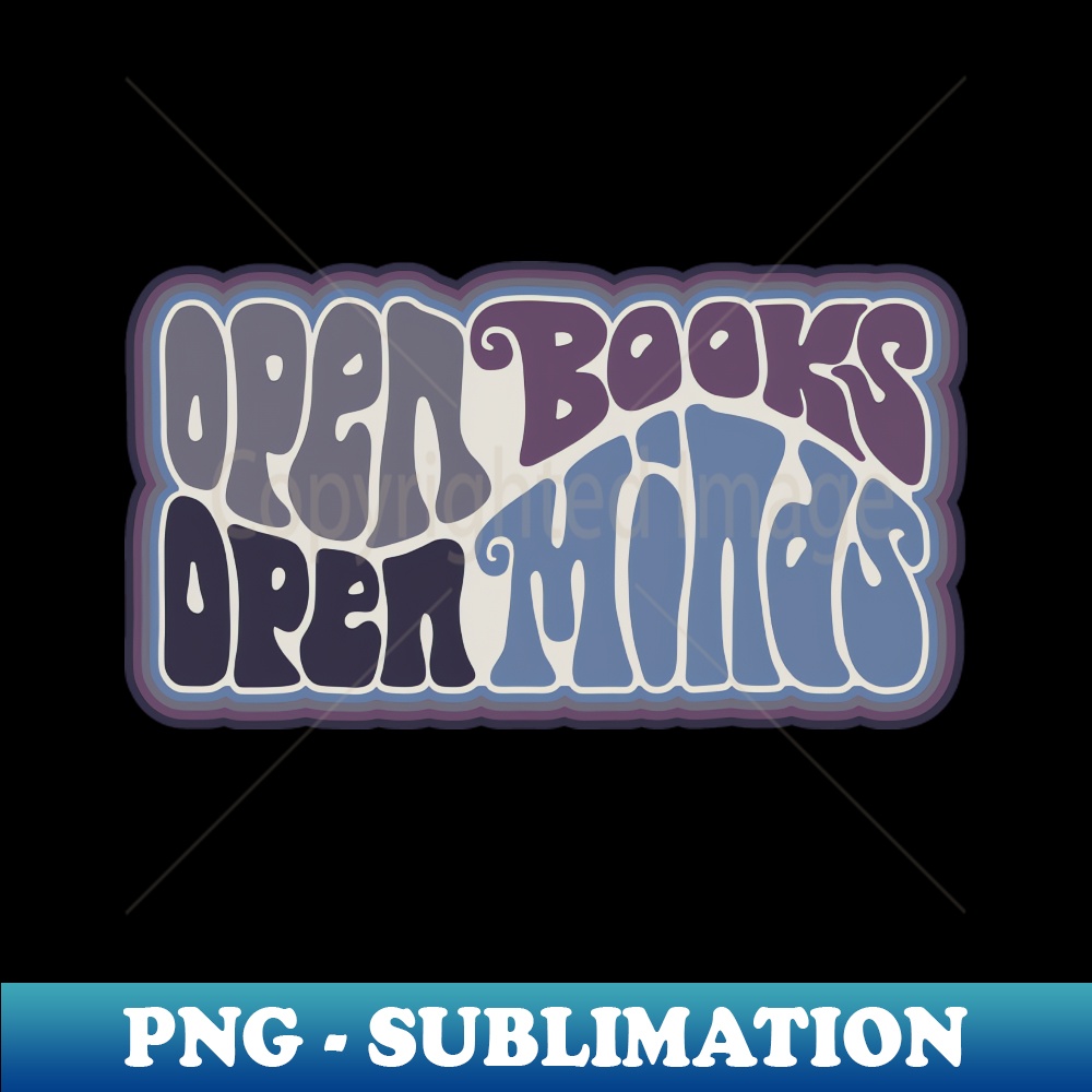 Open Books Open Minds Word Art - Trendy Sublimation Digital | Inspire ...