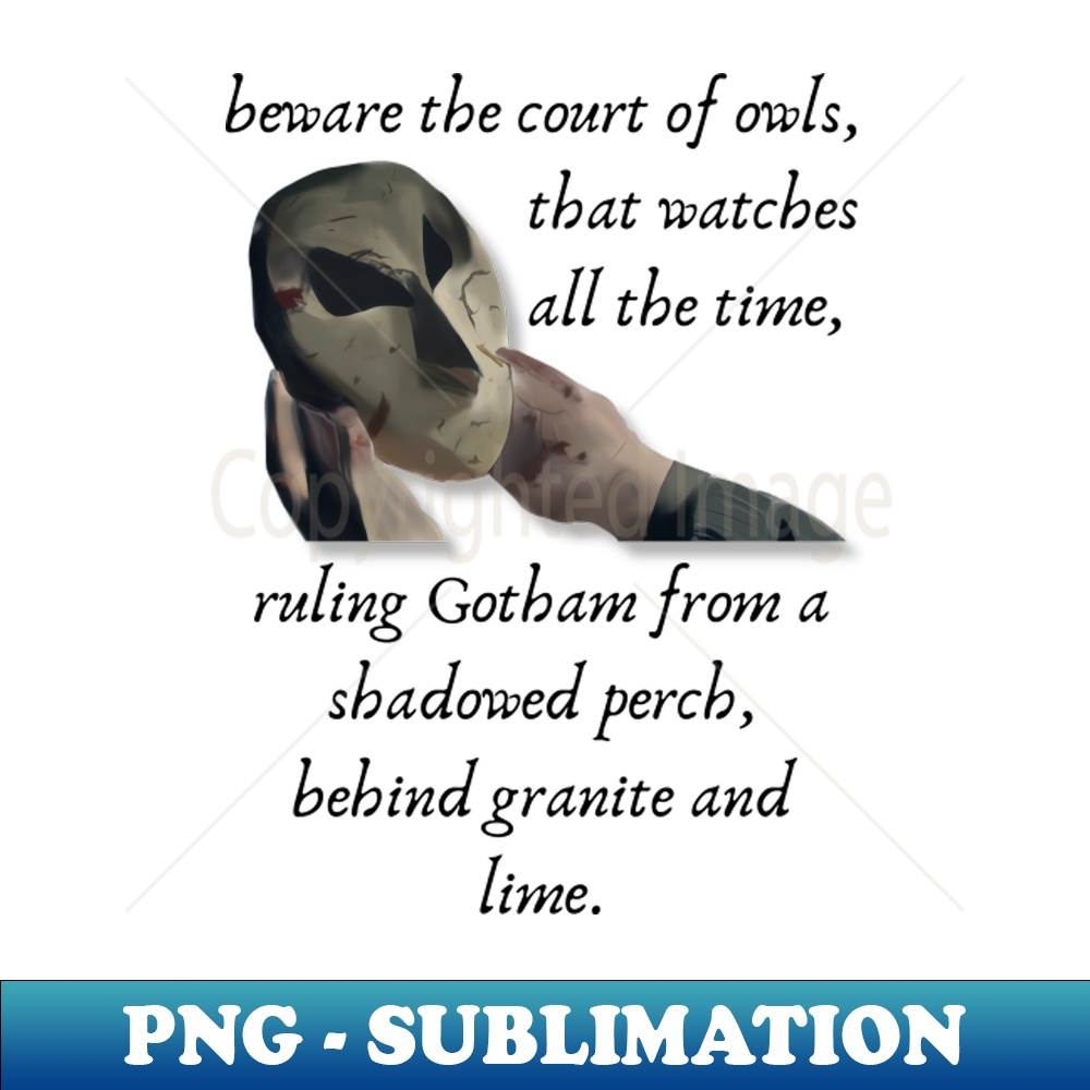 Beware the Court of Owls - Premium PNG Sublimation File | Inspire Uplift
