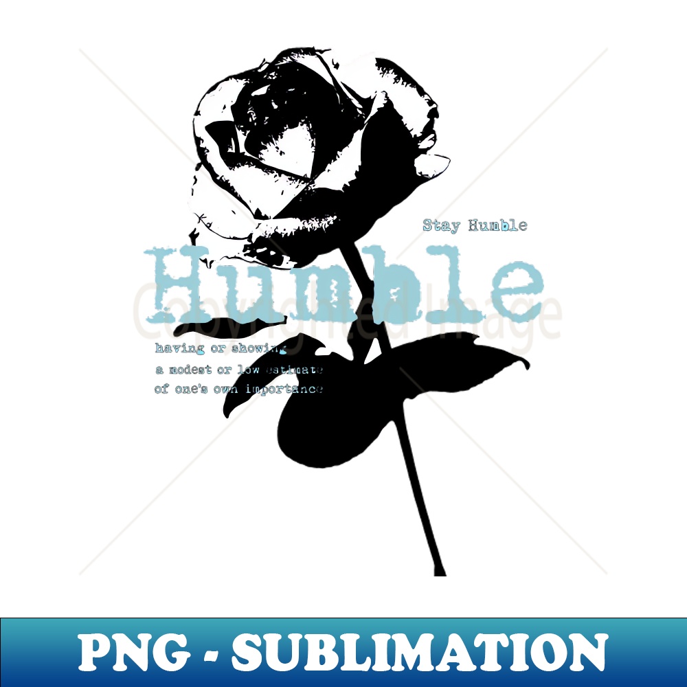 Humble Graphic - Instant Sublimation Digital Download | Inspire Uplift