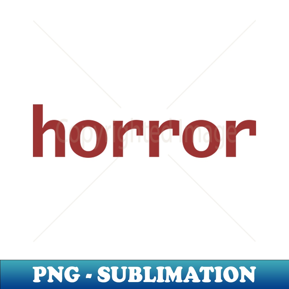 Horror Minimal Typography Red Text - Modern Sublimation PNG | Inspire ...