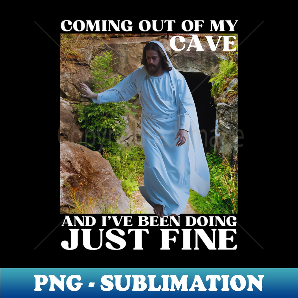 Jesus Meme Coming Out Of My Cave And I've Been Doing Just Fi | Inspire ...