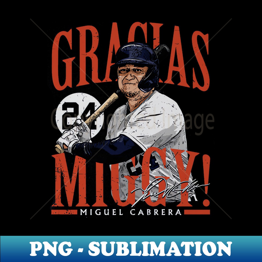 Miguel Cabrera Detroit Gracias Miggy - Exclusive Sublimation | Inspire ...
