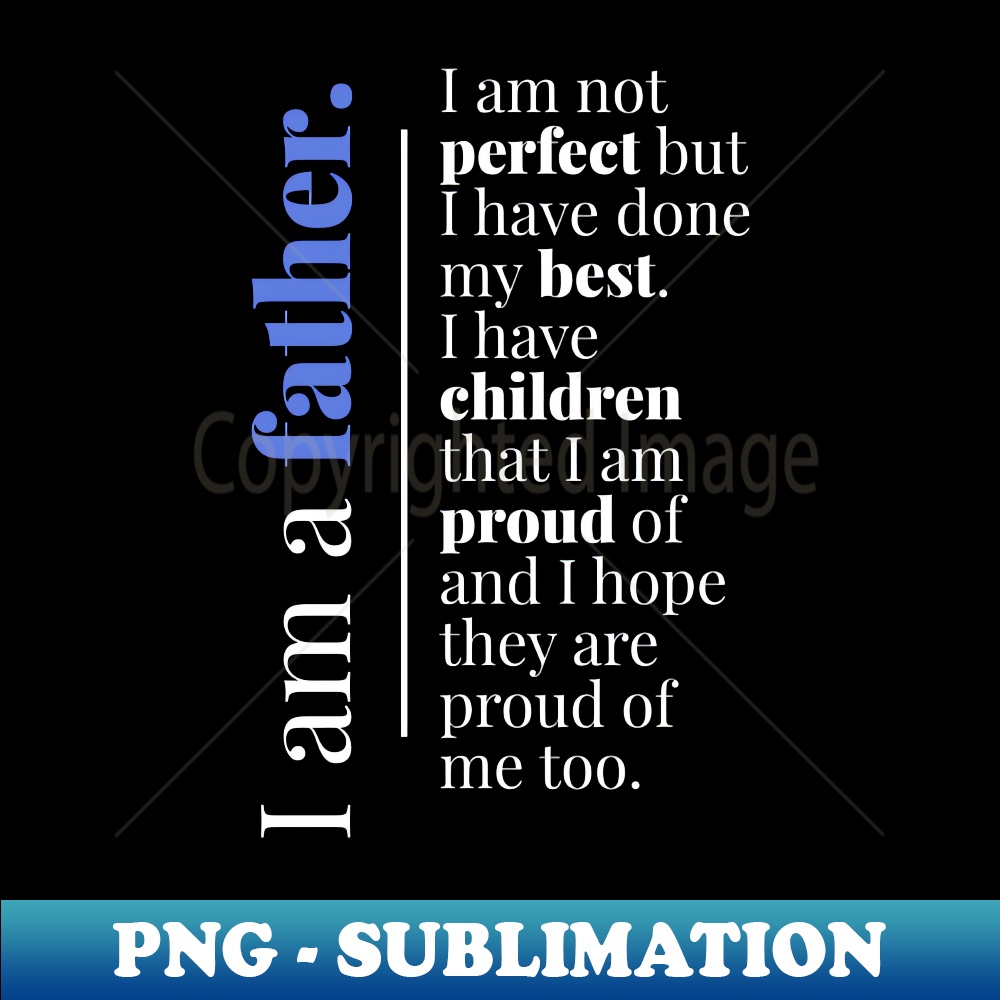 I AM A FATHER - Retro PNG Sublimation Digital Download | Inspire Uplift