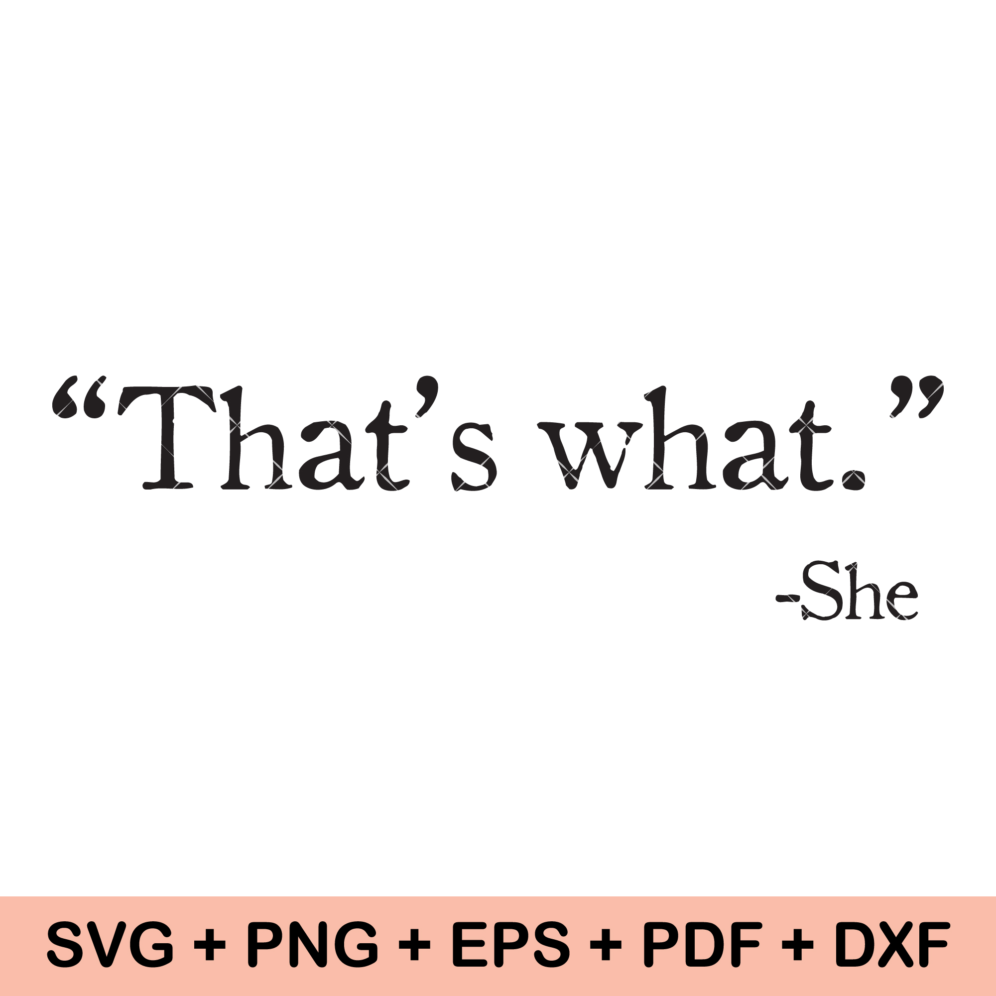 Thats what svg, she svg, wife svg, hubby svg, wifey svg, hus | Inspire ...