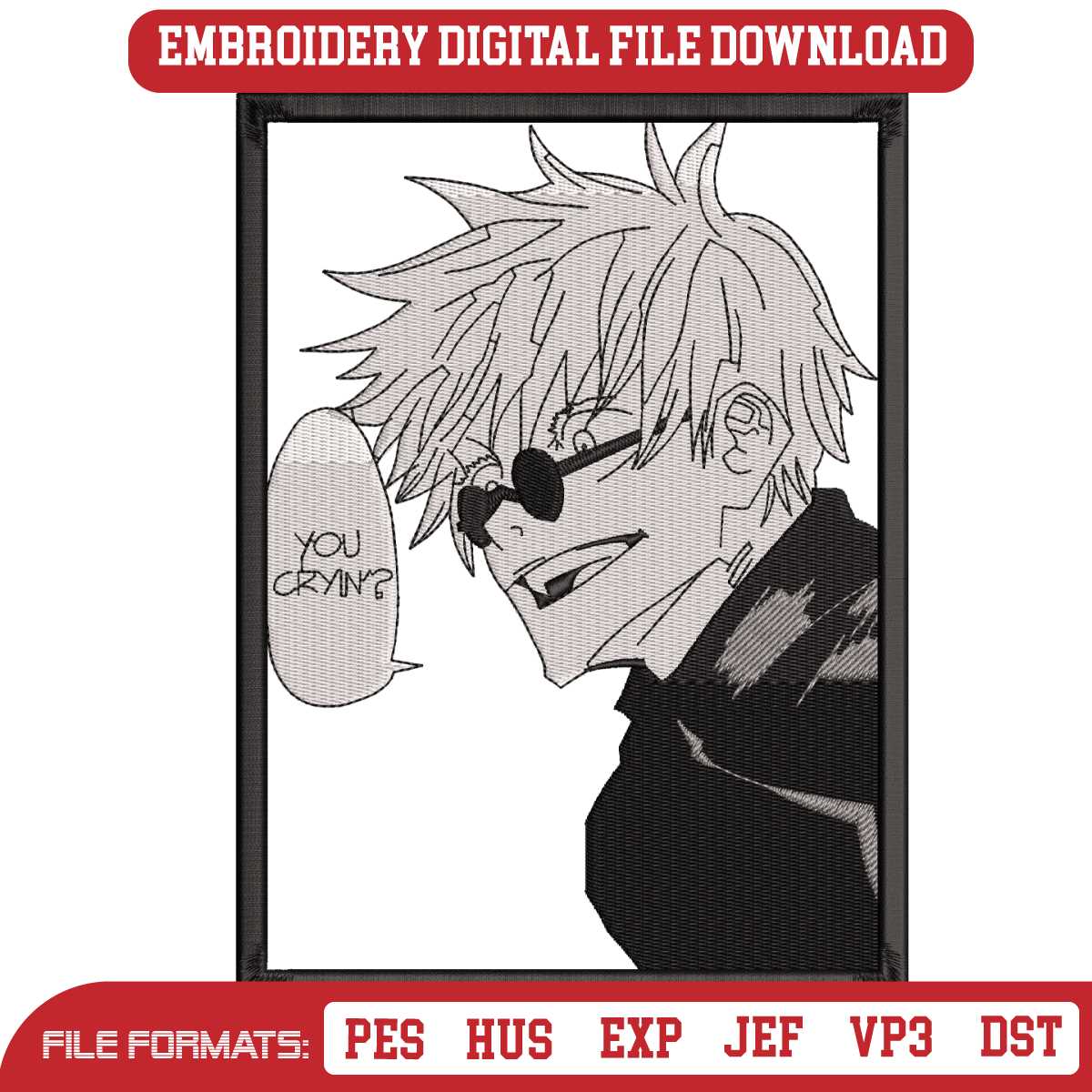 SATORU GOJO Embroidery Digitizing Jujutsu Kaisen Anime Embro - Inspire ...