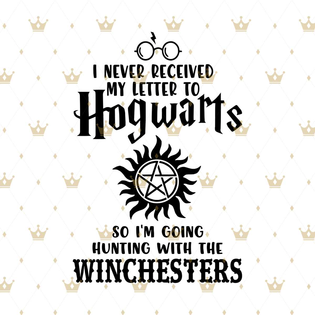 I never received my letter to hogwarts svg,Supernatural anti - Inspire ...